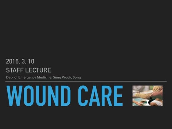 Wound Care Anatomy | PPT