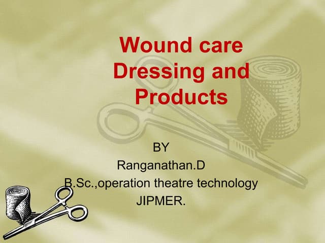 Wound care Management | PPT