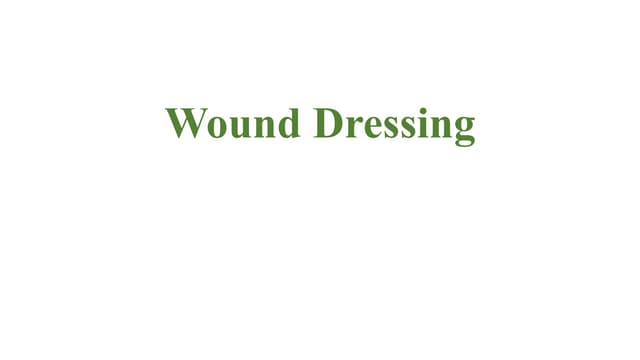 Dressing or care of wound | PPTX | First Aid | Injuries