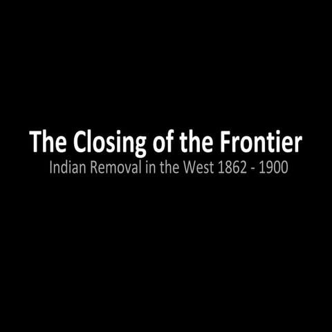 Closing the Frontier | PPT