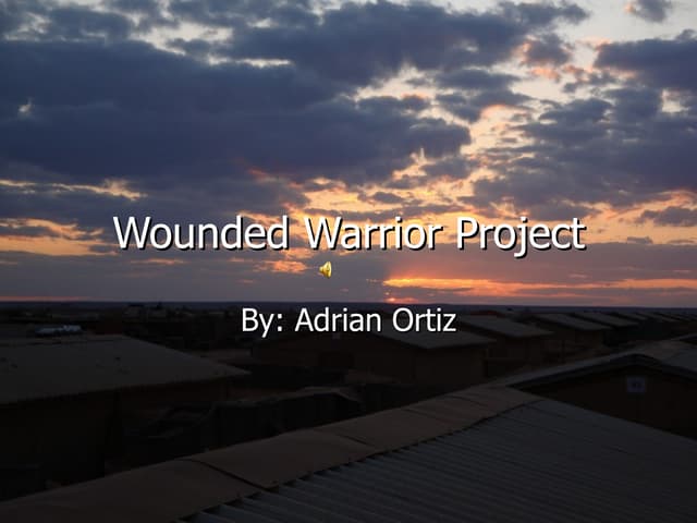 An Overview of the Wounded Warrior Project | PPTX | Injuries | Diseases ...