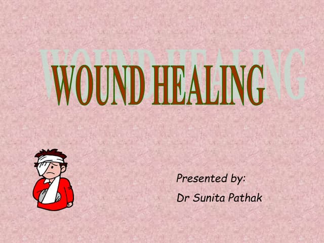 Wounds and wound healing | PPTX