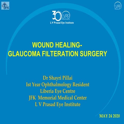 wound healing-Glaucoma filteration surgery.pptx