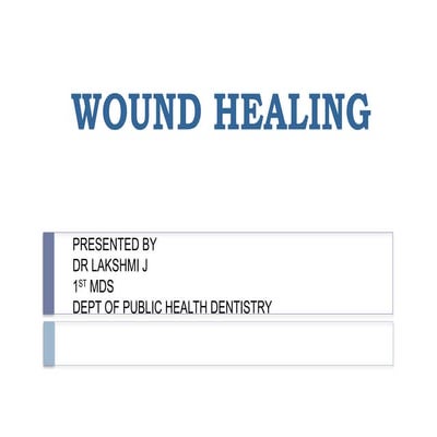 wound healing and types of wound healing and soft tissue and hardtissue ...