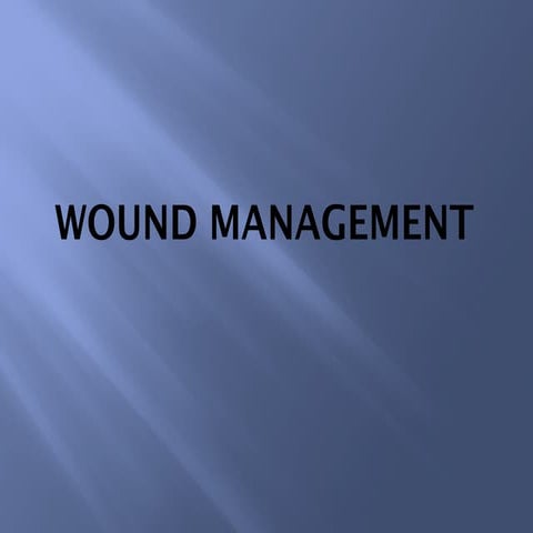Management of surgical wound | PPTX