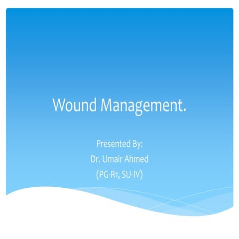 Wound_Management.pptx