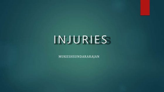 Injuries | PPTX | Death, Injury, or Military Conflict | Sensitive Topics
