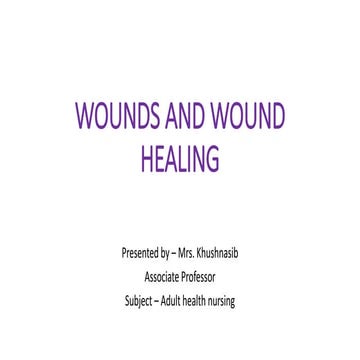 WOUNDS_AND_WOUND_HEALING (2) (1) (1).pptx