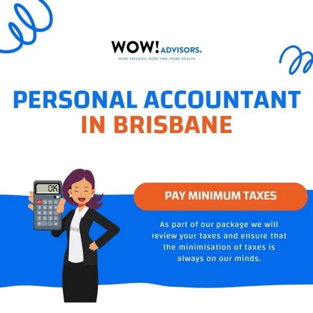 Personal Accountant In Brisbane ! Wow! Advisors | PDF