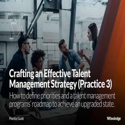 Effective Talent Management Strategy: Defining Priorities and Roadmaps ...