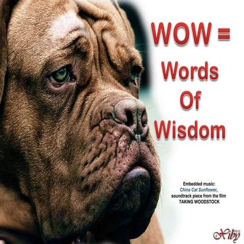 Wow= words of wisdom | PPT