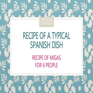 Recipe of a typical spanish dish | PPTX | Cooking | Food & Drink