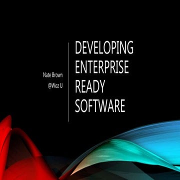 Developing Enterprise Ready Software | PPTX