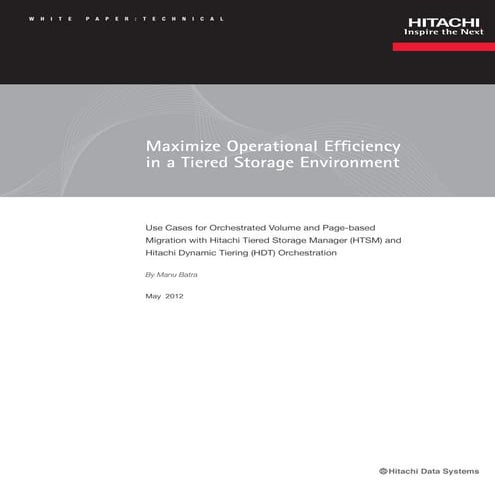 Maximize Operational Efficiency in a Tiered Storage Environment | PDF