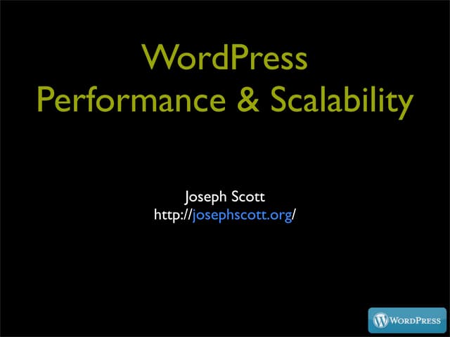 Wordpress Performance And Scalability Pdf Databases Computer Software And Applications