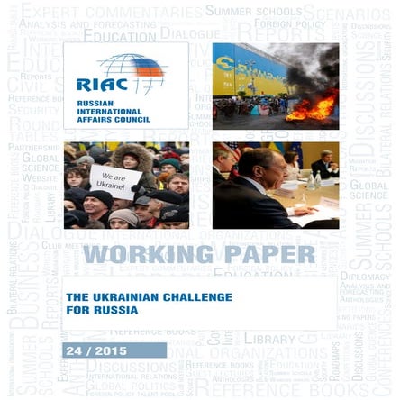 The Ukrainian Challenge for Russia: Working paper 24/2015 | PDF