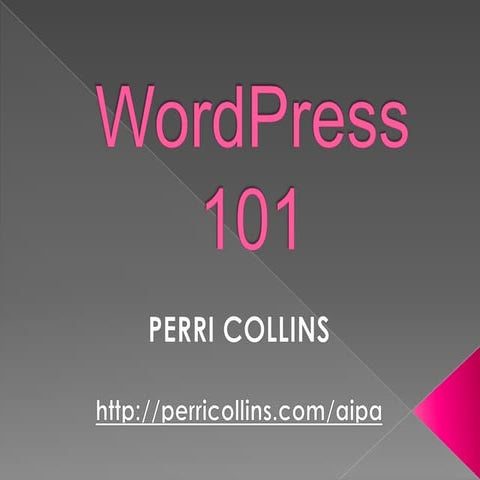 WordPress 101 for high school students | PPTX