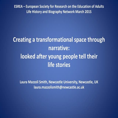 Creating a transformational space through narrative: looked after young ...
