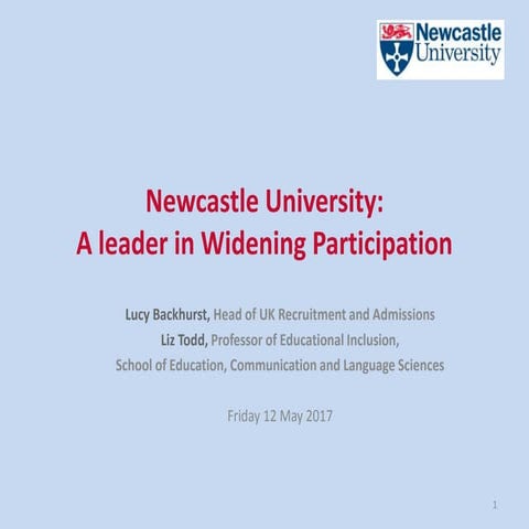 Newcastle University: A Leader in Widening Participation | PPTX
