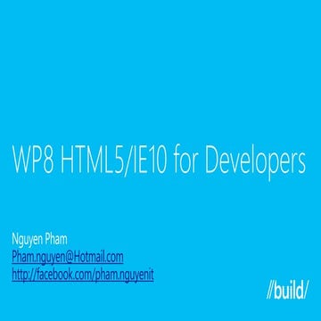 WP8 HTML5/IE10 for Developers | PPT