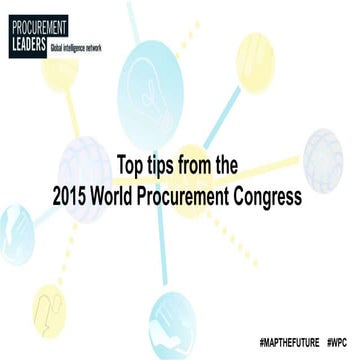 Top tips from Procurement Leaders 2015 World Procurement Congress | PPT