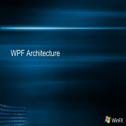 Wpf Architecture Ppt 2394