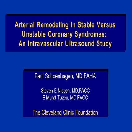 Arterial remodeling in stable versus unstable coronary syndromes | PPT ...