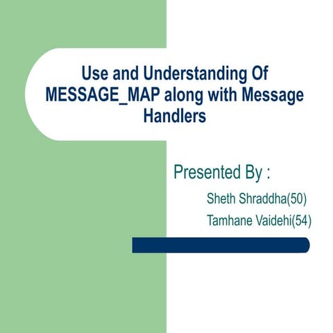 Use and understanding of message-map along with message | PPT