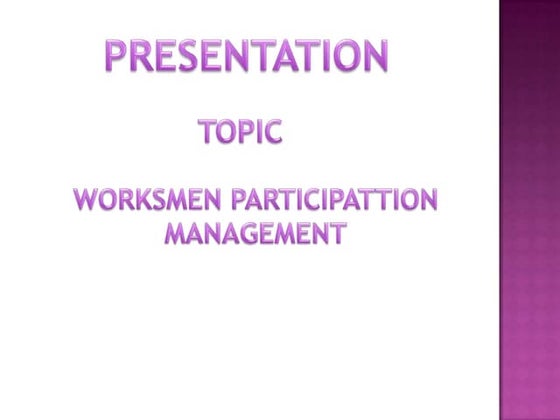 Worker’S Participation In Management | PPT