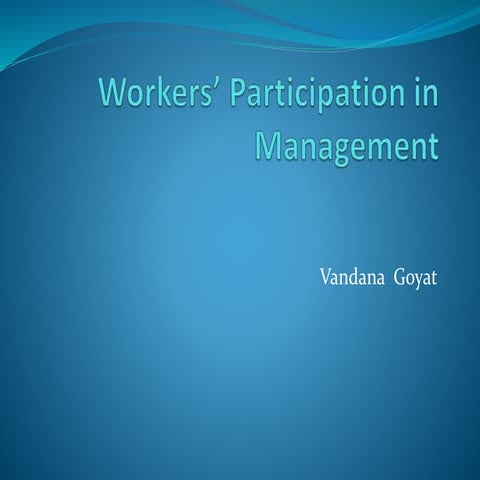 Workers participation in management | PPT