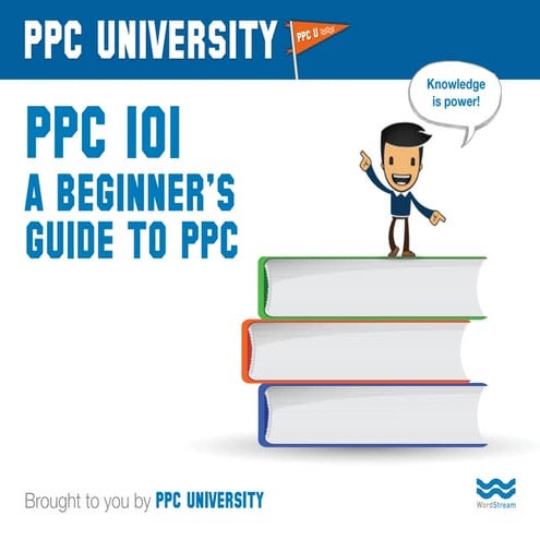 PPC 101: A Beginner's Guide To PPC‏ | PDF