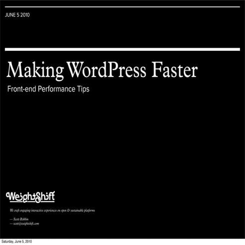 Making WordPress Faster: Front-end Performance Techniques | PPT