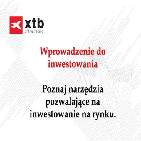 Wprowadzenie do inwestowania na rynku i analiza techniczna | PPT
