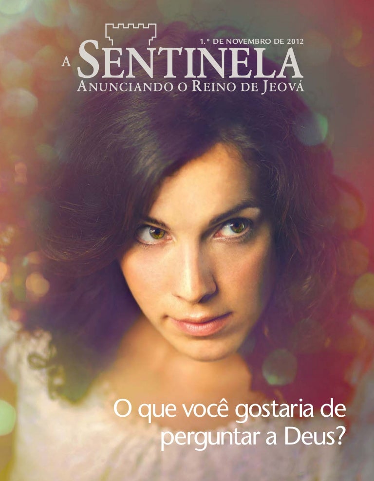 NOVEMBRO DE 2012 A SENTINELA