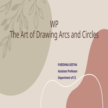 WP The Art of Drawing Arcs and Circles.pptx