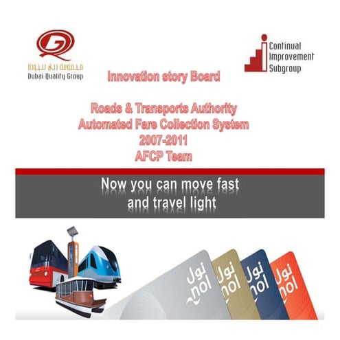 WQD2011 - INNOVATION - RTA - Automated Fare Collection System | PDF