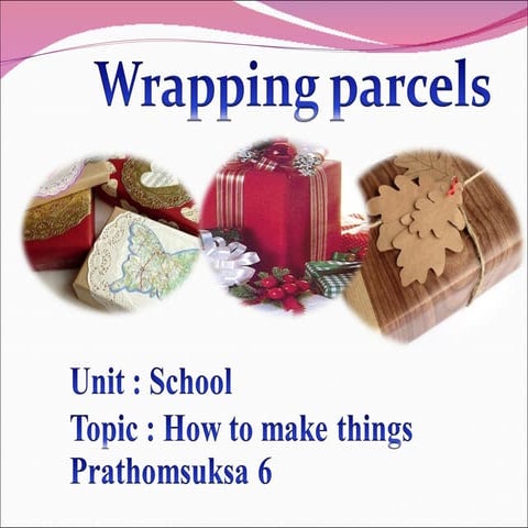 Wrapping parcels 2010 | PPT