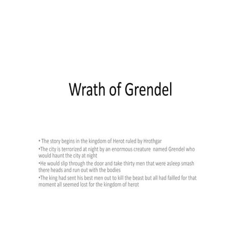 Wrath of grendel | PPTX