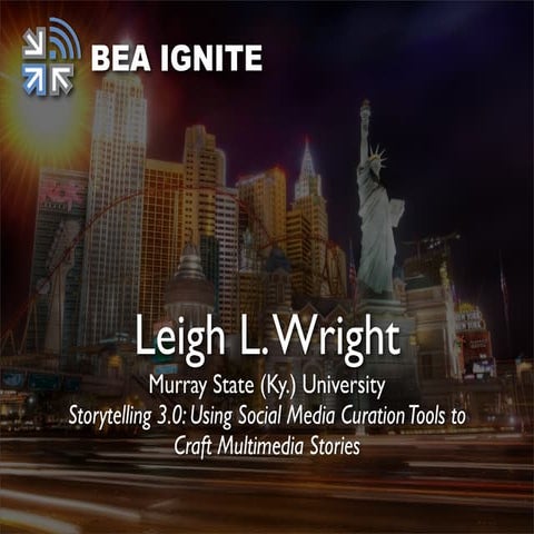 BEA Ignite: Leigh Wright | PPT