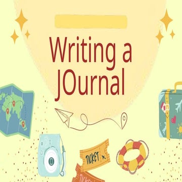 WRITERS IDEAS ON HOW TO WRITE A JOURNAL.pptx | Free Download