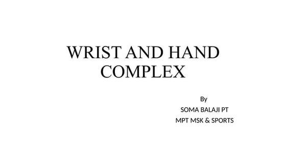 Biomechanics of wrist joint | PPT