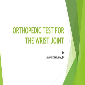Orthopedic Test for the wrist joint | PPTX