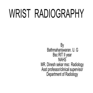 x-ray projections for wrist joint.pptx... | PPTX