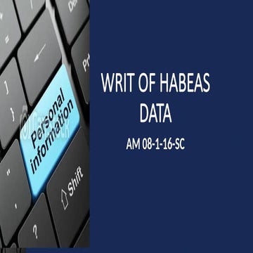WRIT-OF-HABEAS-DATA information, remedial law | PPTX