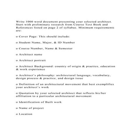 Write 1000 word document presenting your selected architect. St.docx