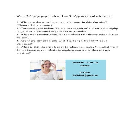 Write 2-3 page paper about Lev S. Vygotsky and education1. What.docx