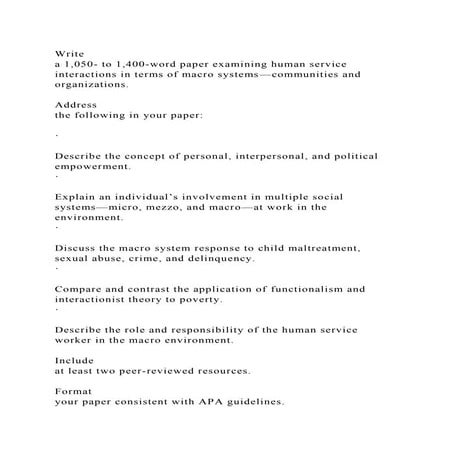 Write a 1,050- to 1,400-word paper examining human service interac.docx