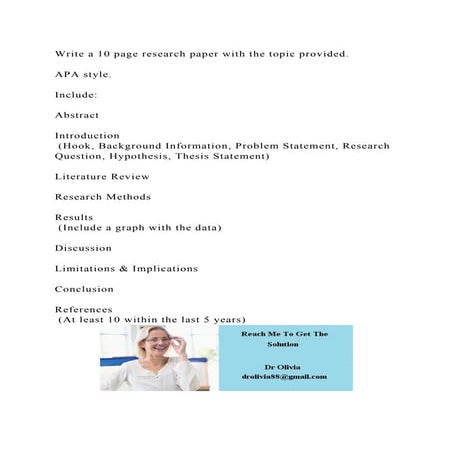 Write a 10 page research paper with the topic provided.APA style.docx