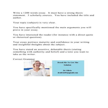 Write a 1200 words essay. It must have a strong thesis statement. | DOCX