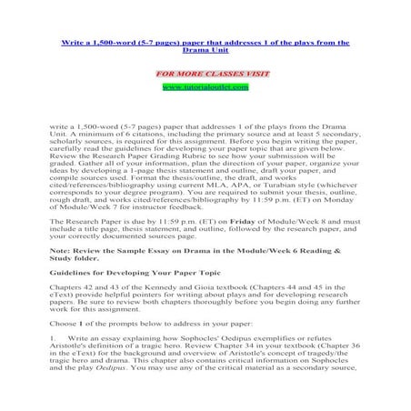 Write a 1,500 word (5-7 pages) paper that addresses 1 of the plays from ...
